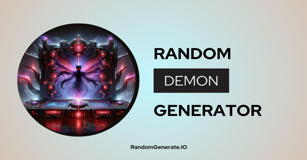 Demon Generator 🌘🦇👹