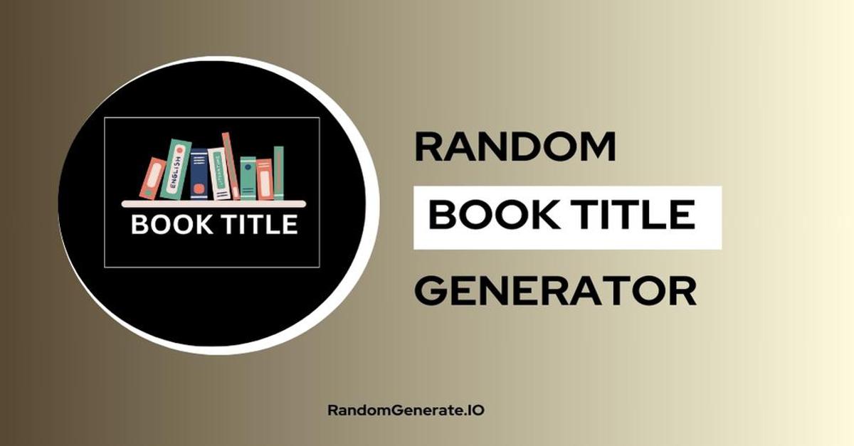Random Book Title Generator Random Book Title Generator