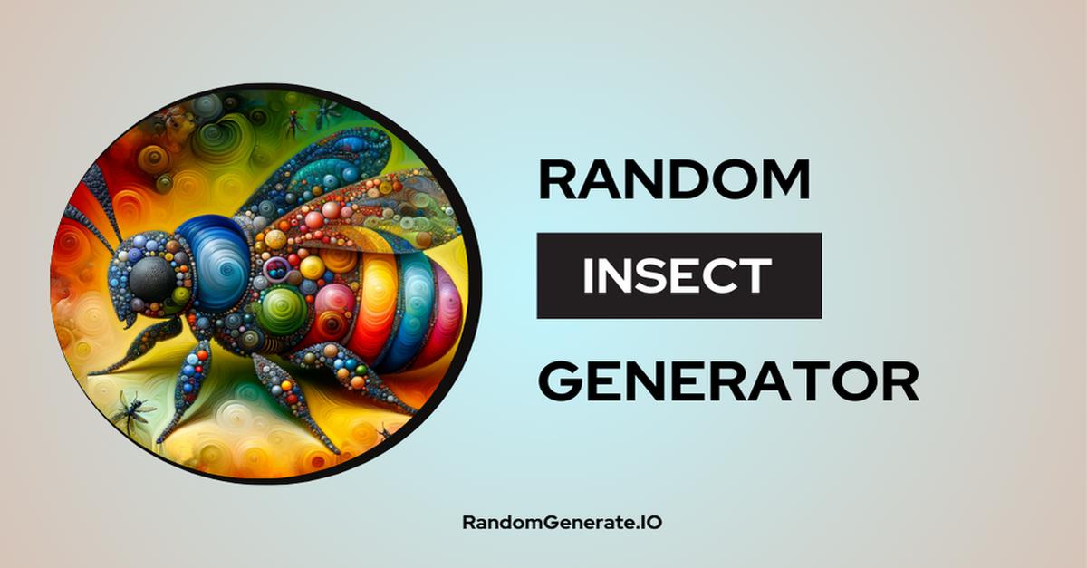 Random Insect Generator 🐜🐞🦋