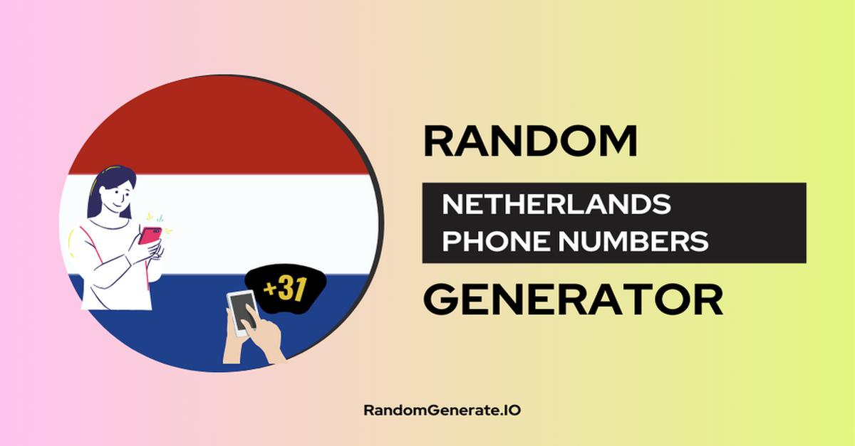 Random Netherlands Phone Numbers 🇳🇱☎️📞 Random Netherlands Phone Numbers 🇳🇱☎️📞
