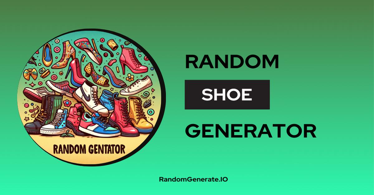 Random Shoe Generator 👟🏀🛍️ Random Shoe Generator 👟🏀🛍️