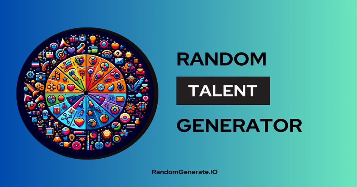 Random Talent Generator 🎭
