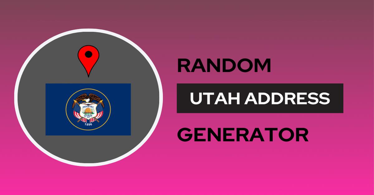 Random Utah Address 🏞️🏔️🏜️