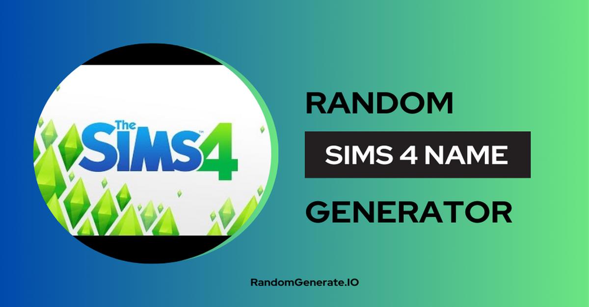 Sims 4 Name Generator 🏠